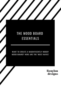 Five steps to a marvellous & masterful Mood Board – liznylon designs